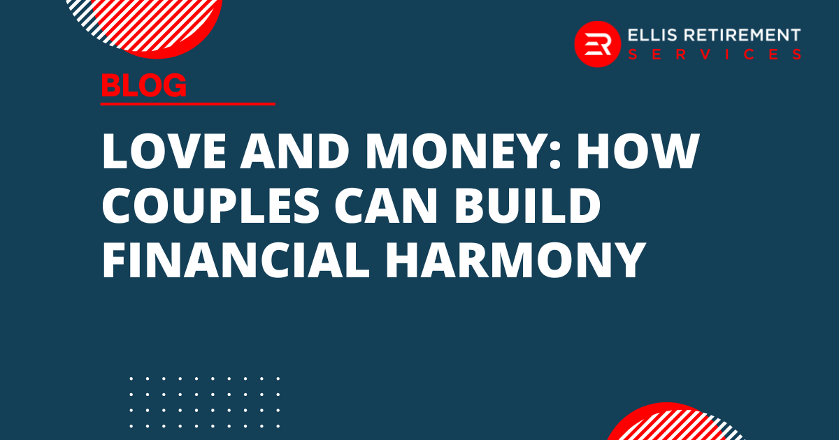 Love and Money: How Couples Can Build Financial Harmony